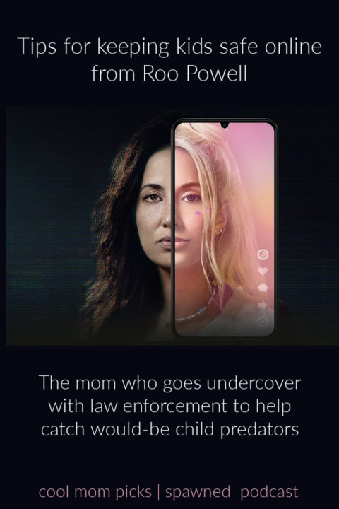 Roo Powell's tips for keeping kids safe from online predators